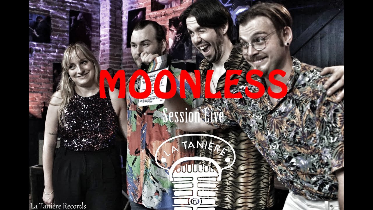 Moonless - live @ la tanière - YouTube