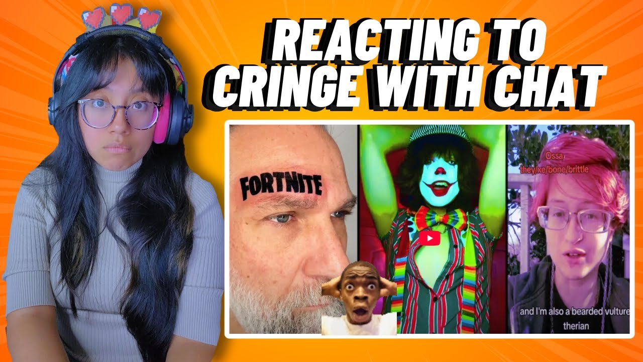 REACTING TO CRINGE WITH CHAT *You can't unsee this* 🤢⚠ - YouTube