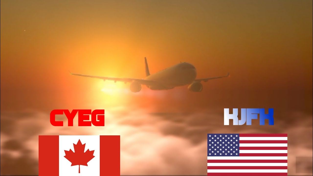 RFS - Real Flight Simulator / Edmonton 🇨🇦 (CYEG) - New York 🇺🇲 (KJFK ...