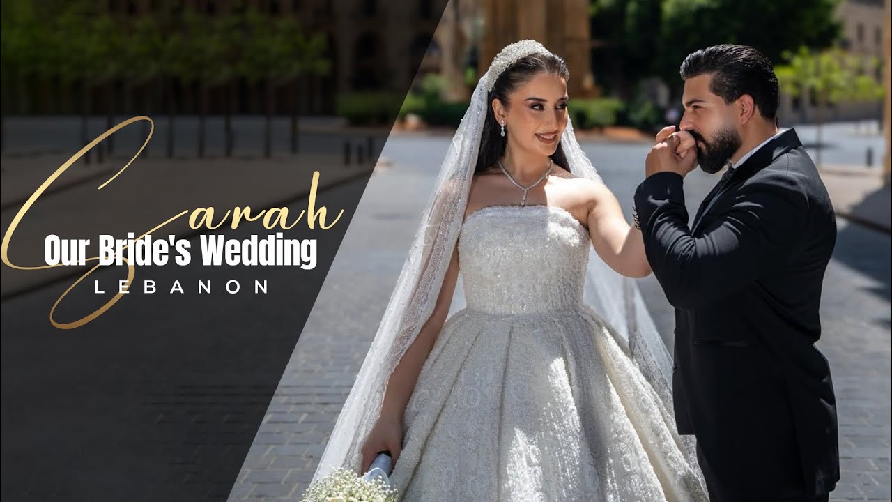 Our Bride's Wedding in Lebanon - حفل زفاف عروستنا في لبنان - YouTube