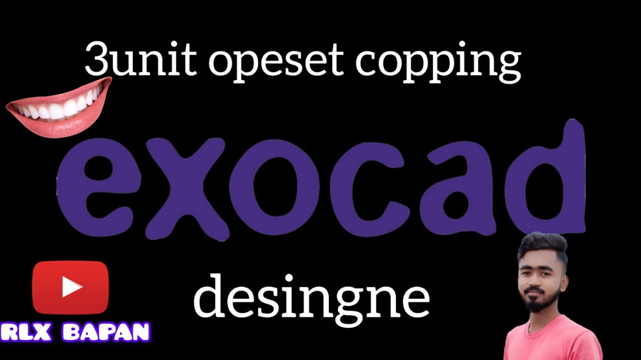 How To Design Exocad 3Unit Bridge 🦷||Exocad Desing ||Exocad Tutorial Video 😁🦷 - YouTube