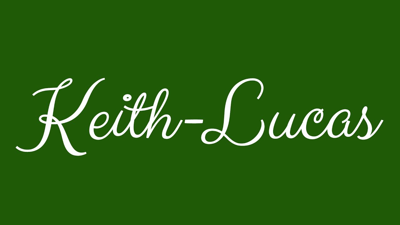 Learn how to Sign the Name Keith-Lucas Stylishly in Cursive Writing ...