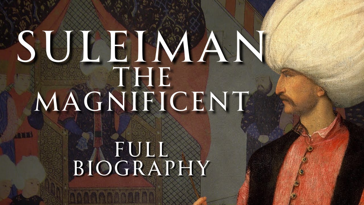 Suleiman the Magnificent | Full Biography | Human Voiced, No Ads - YouTube