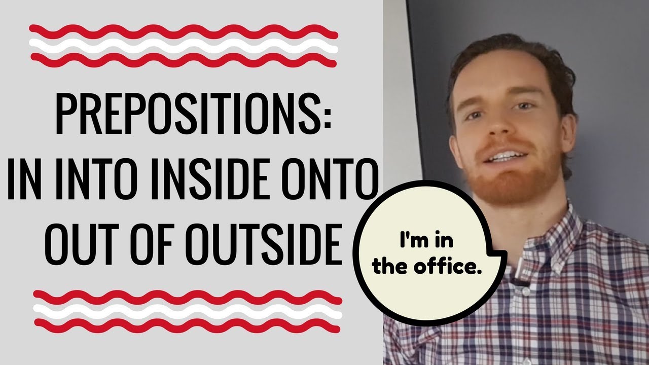 Diferencias Entre Prepositions: In, Into, Inside, Onto, Out of, Outside ...