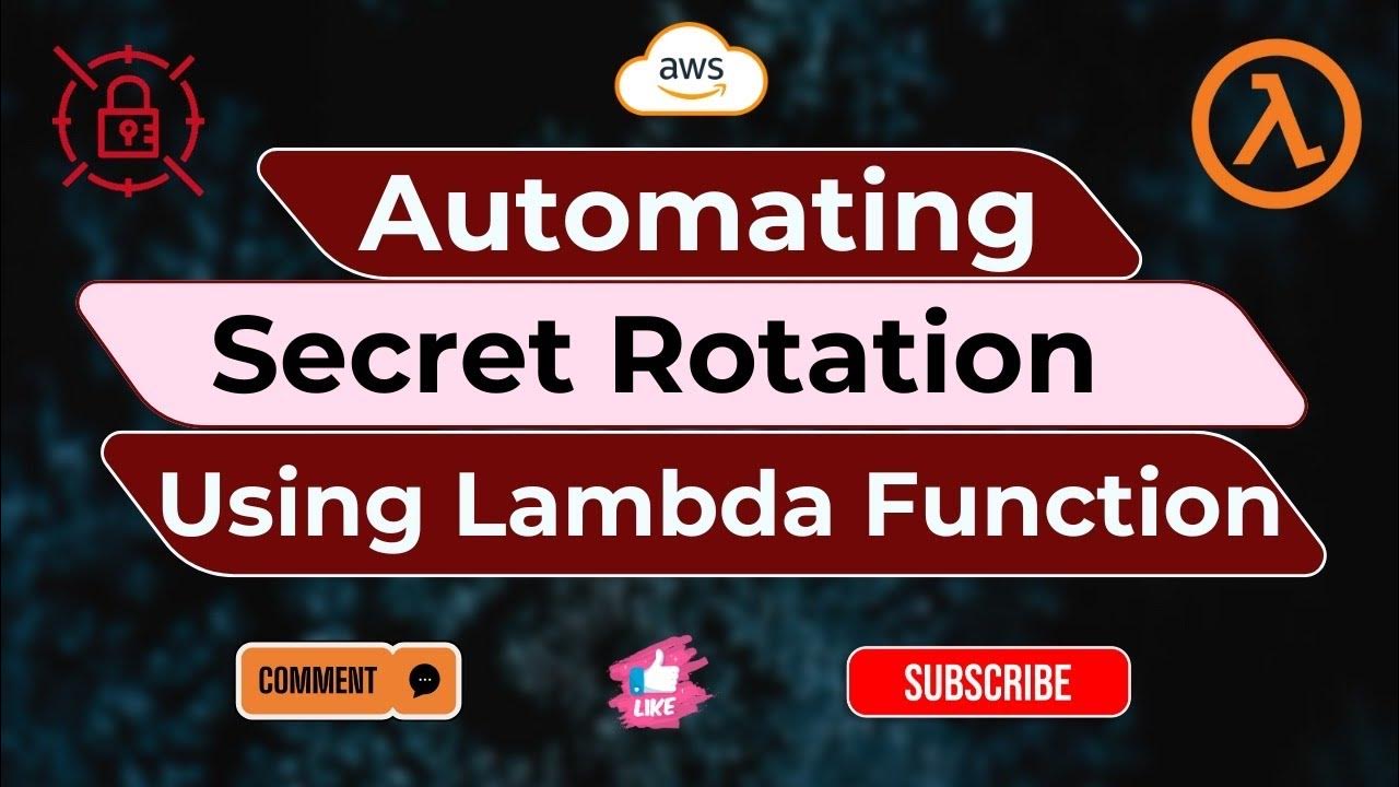 Automating Secret Rotation By Using Lambda Function - YouTube
