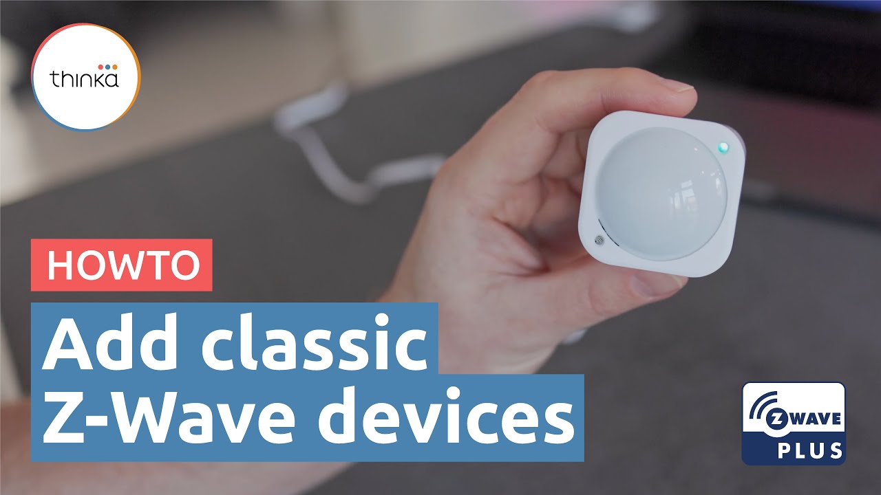 Adding classic Z-Wave devices to Thinka for Z-Wave - YouTube