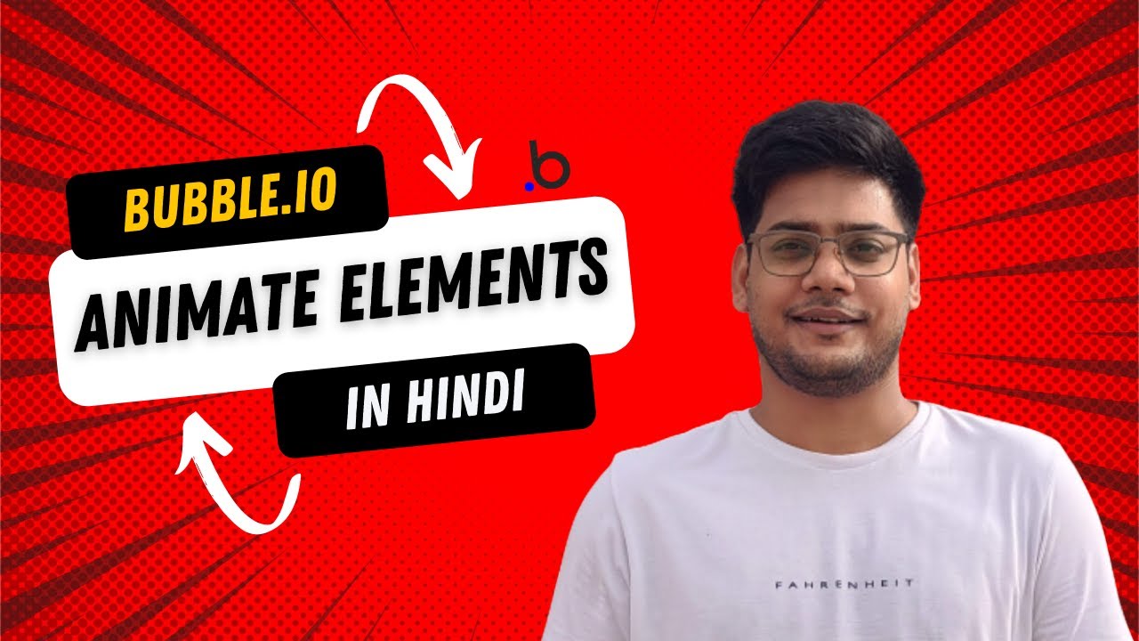 How To Animate The Elements Learn Bubble io In Hindi NoCode Talks How To Animate The Elements Learn Bubble io In Hindi NoCode Talks