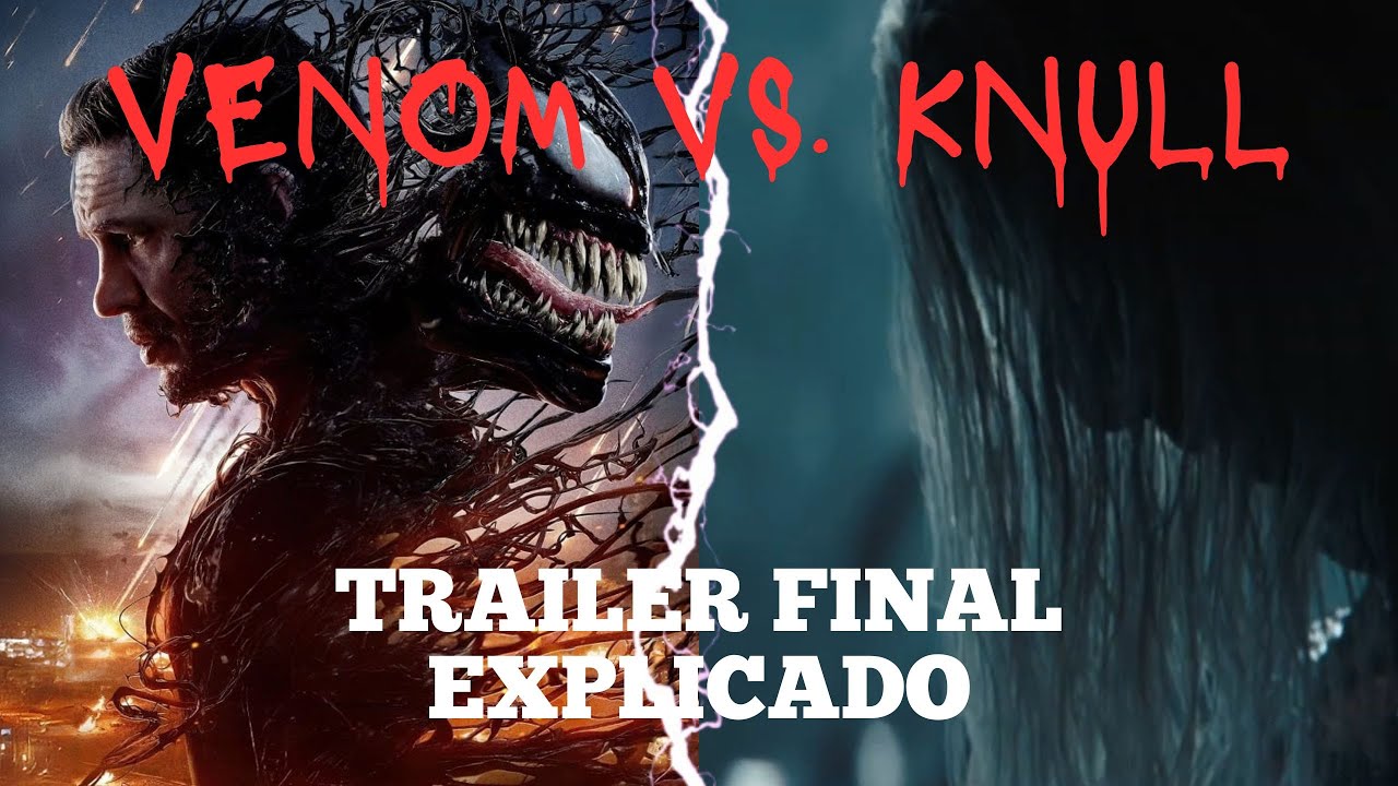Venom vs. Knull: Qué esperar en El Último Baile - YouTube