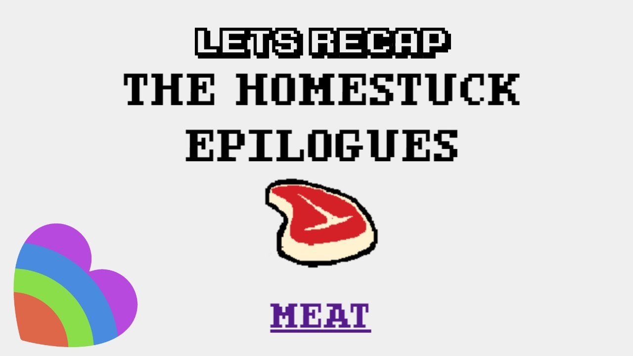 Let's Recap: The Homestuck Epilogues: Meat | VoFT Dubs - YouTube