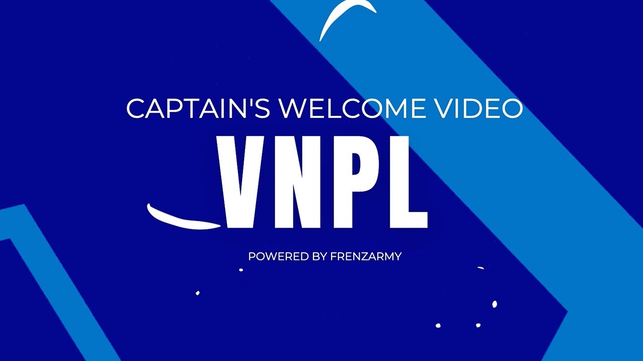 VNPL Captain's Welcome Video - YouTube