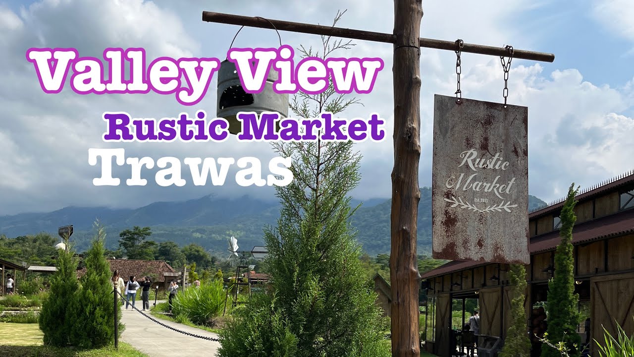 Valley View Rustic Market Trawas - YouTube