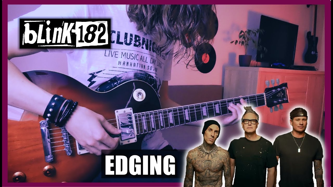 Blink 182 - EDGING | Guitar Cover - YouTube