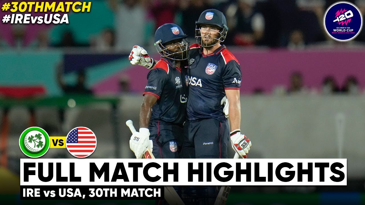 USA vs Ireland 30th T20 World Cup Highlights | ICC World Cup 2024 | USA ...