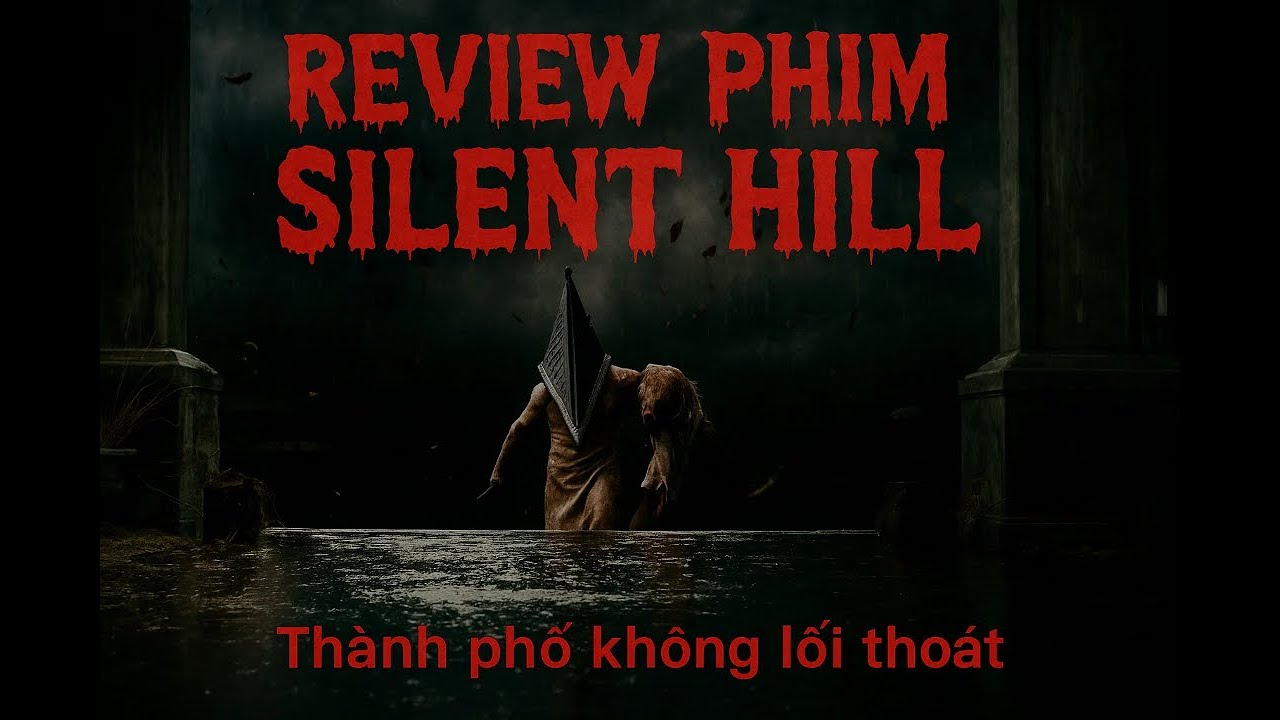 THÀNH PHỐ KHÔNG LỐI THOÁT - REVIEW PHIM SILENT HILL - ||CU QUẬY REVIEW ...