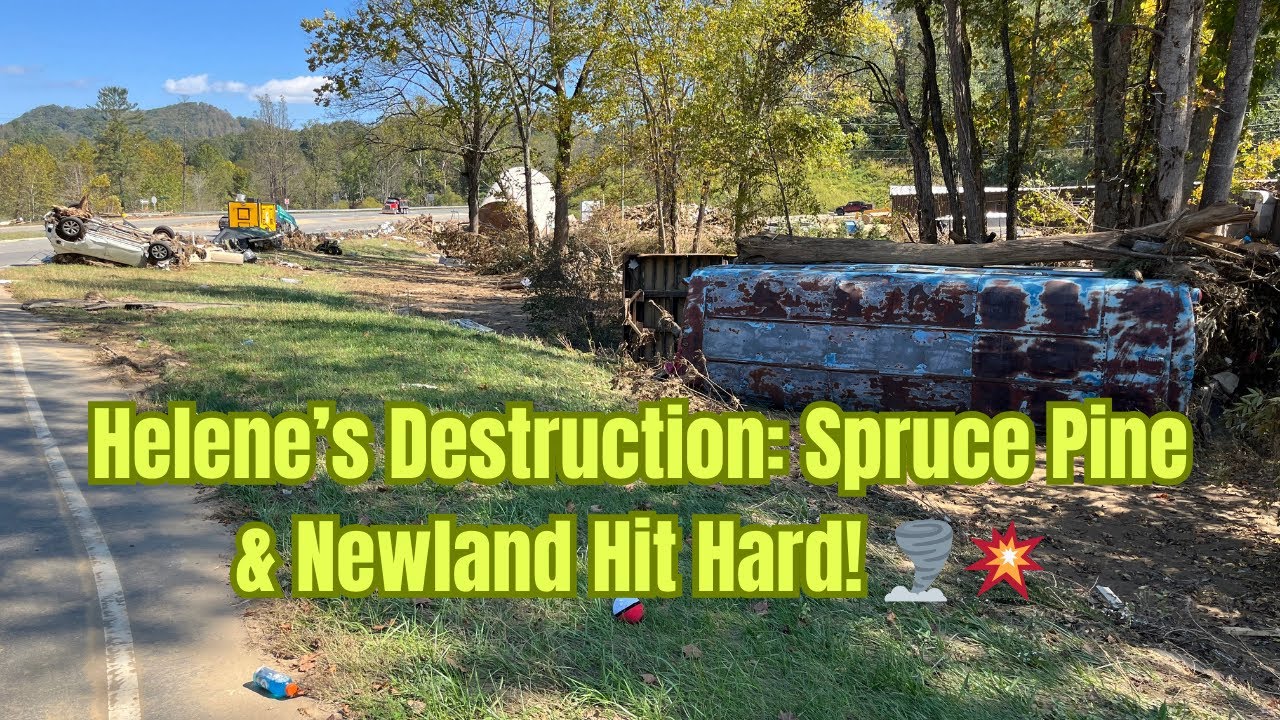 Exploring Tropical Storm Helene's Destruction in Spruce Pine & Newland ...