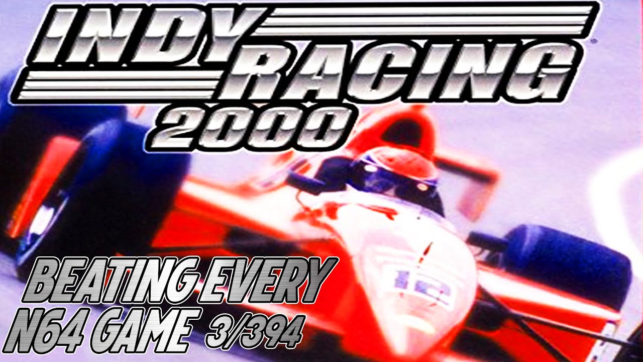 Beating EVERY N64 Game - Indy Racing 2000 (3/394) - YouTube
