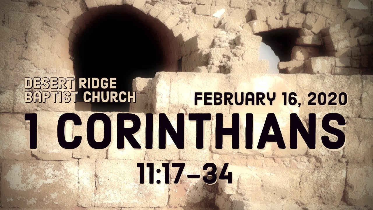 "Unity And Service In The Lord’s Supper" | 1 Corinthians 11:17-34 | 02 ...