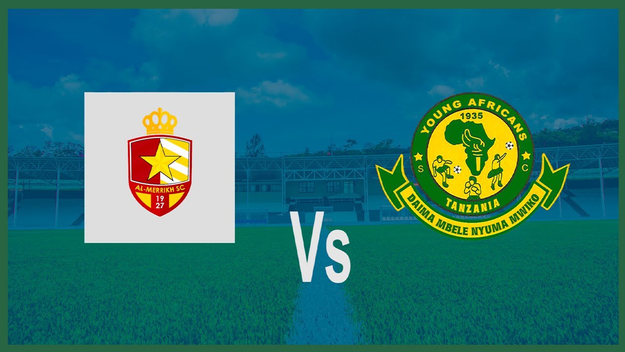 🔴LIVE: AL Merrikh SC Vs Young Africans - YouTube