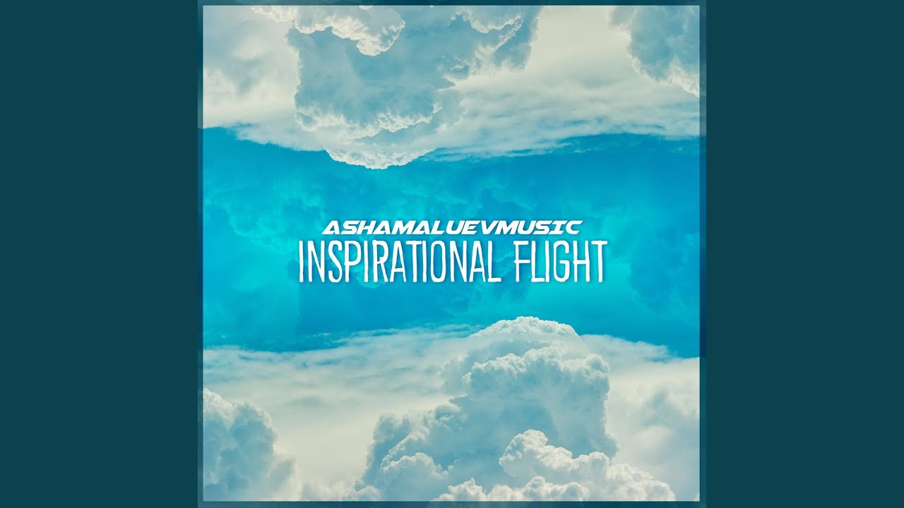Inspirational Flight - YouTube