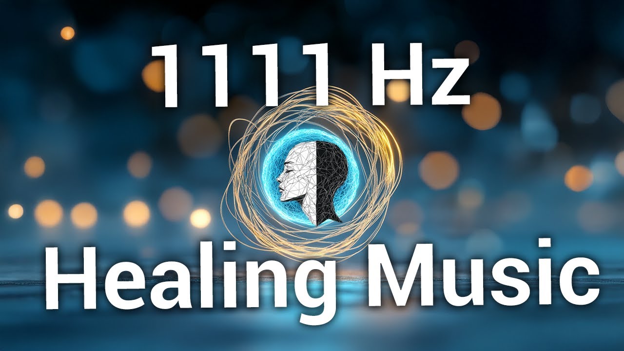 TONE Up Your Day with 1111 Hz Healing Music I Healing frequency music ...