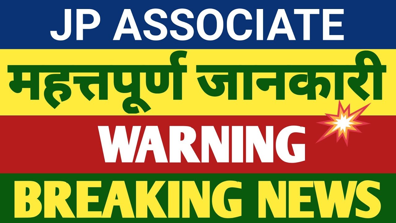 jp associates share latest news, ip associates share latest news today ...