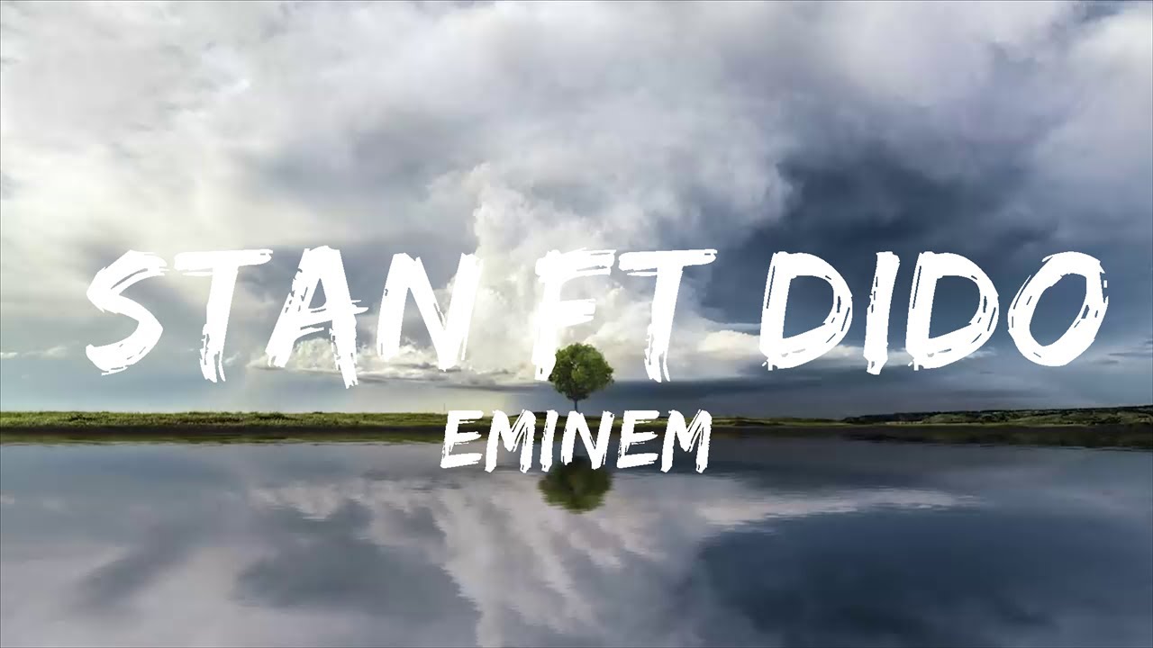 Eminem - Stan ft Dido (Lyrics) - YouTube