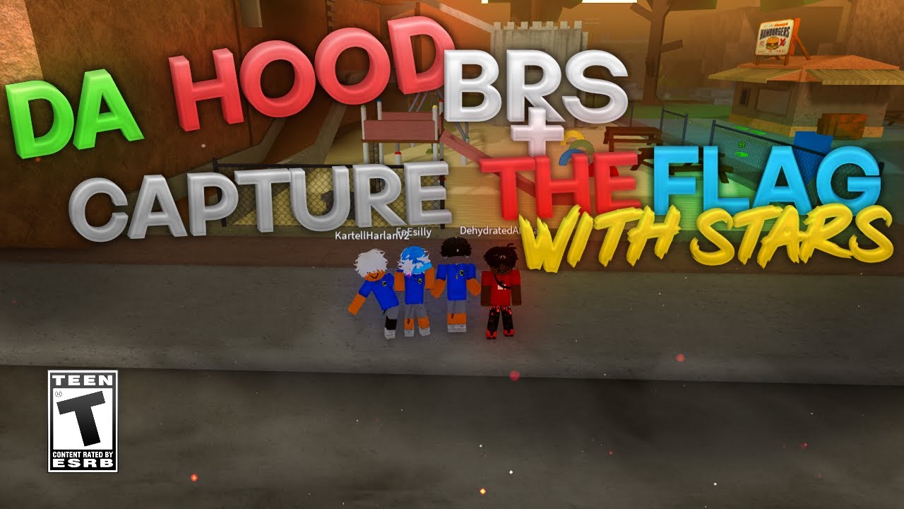 Da Hood BRS+Capture The Flag With STARS - YouTube