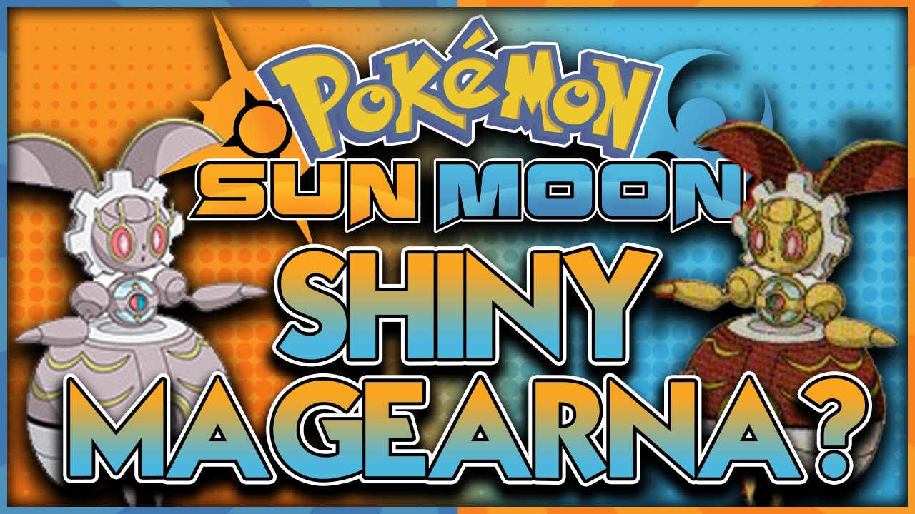 SHINY MAGEARNA? NEW MAGEARNA FORM? WHAT?! POKEMON SUN AND MOON THEORIES ...