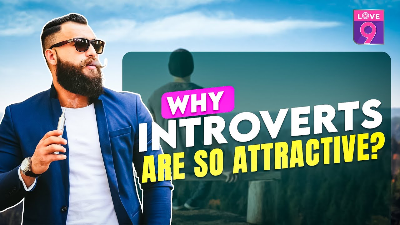 Experts AGREE Introverts Have the MOST Attractive Personality Trait ...
