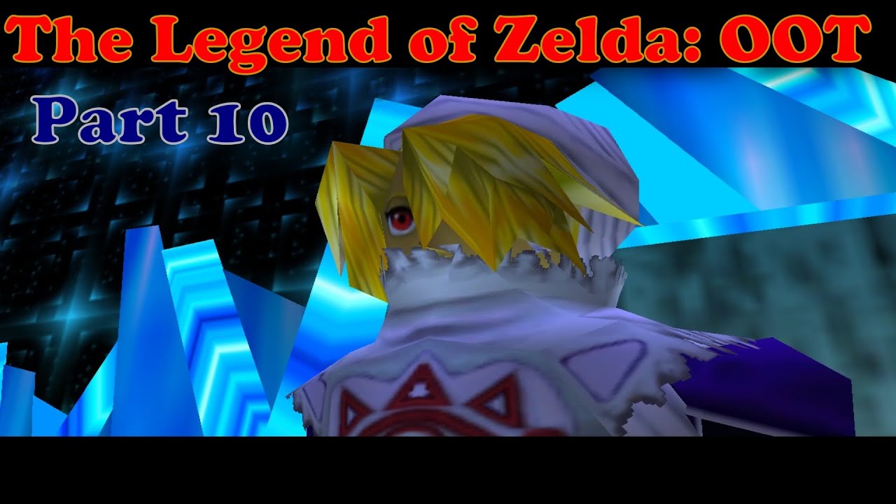 The Legend of Zelda: OOT - Part 10 - YouTube