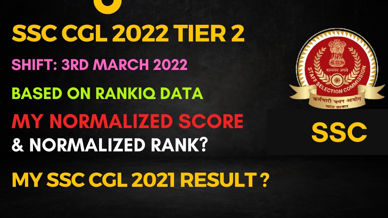 SSC CGL 2022 Tier 2 Normalized Score & Rank | RankIQ | #ssc #ssccgl2022 ...