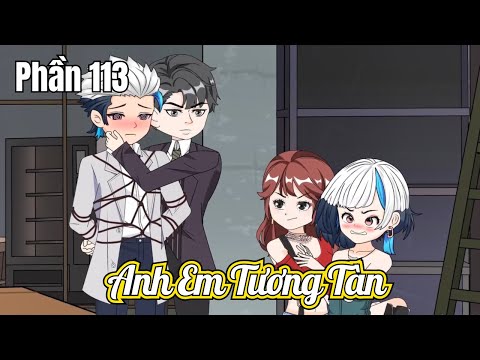 Anh Em Tương Tàn (BL) | Phần 113 | Short | Ivy Vietsub