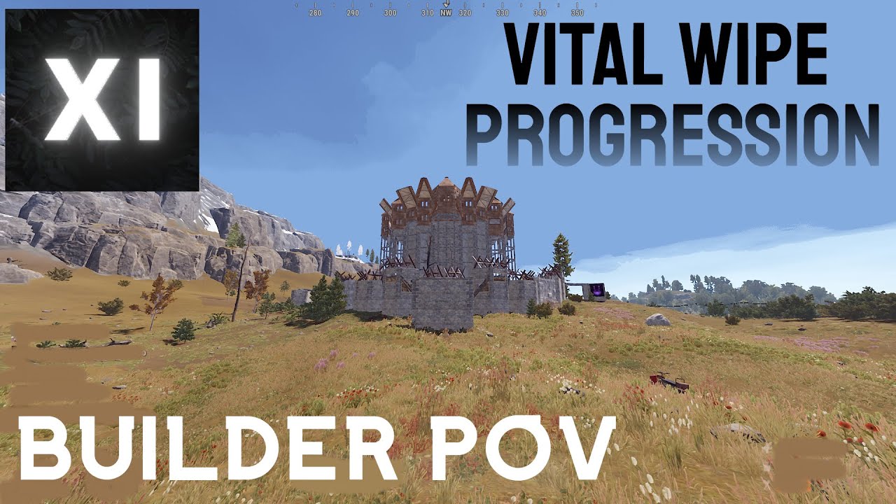 BUILDER POV // XI WIPE PROGRESSION // Rust - YouTube