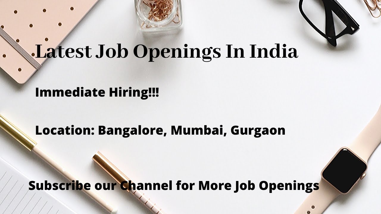 Latest Job Opportunity in India - Jobs in Mumbai - Jobs in Bangalore ...