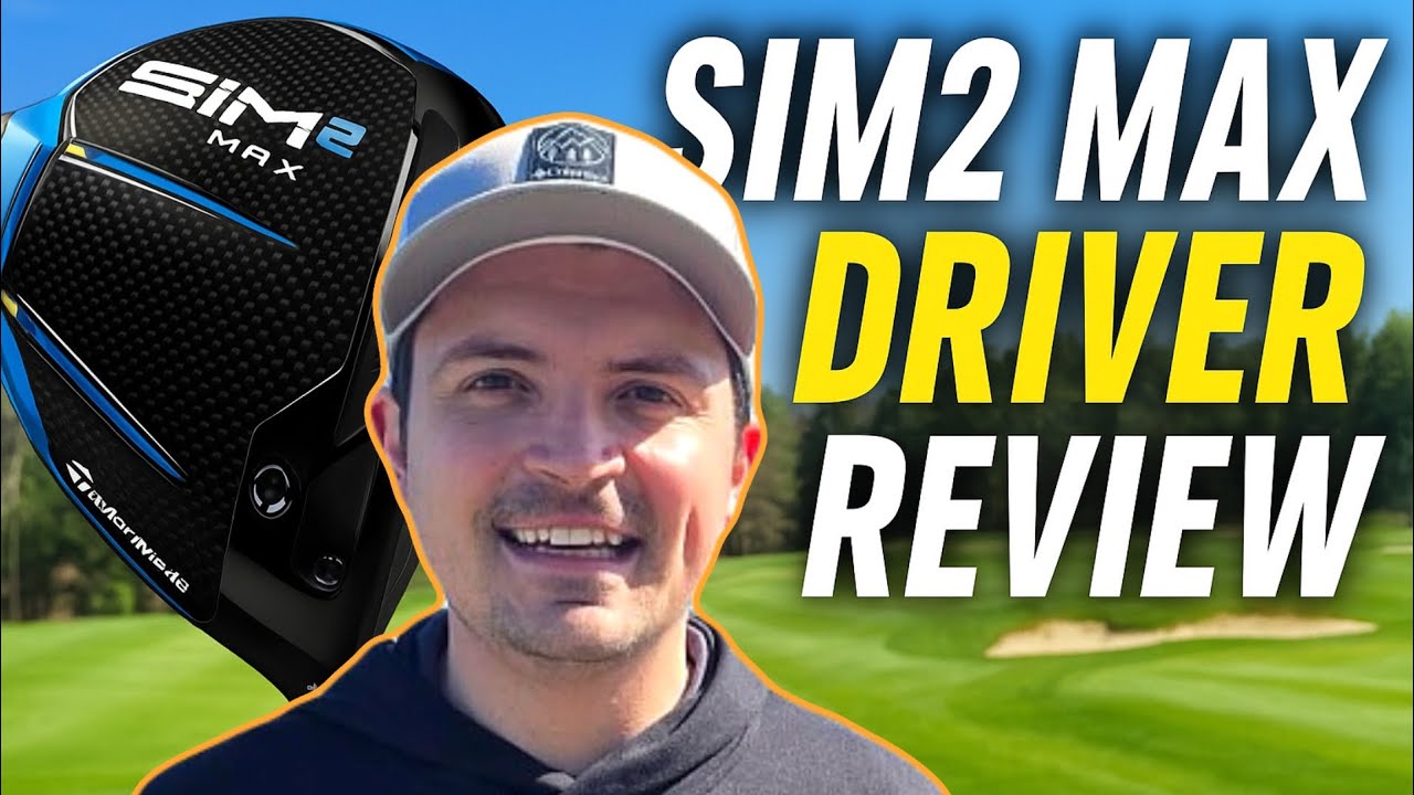TaylorMade SiM 2 Max Driver Review | Comedian Matthew P Brown - YouTube
