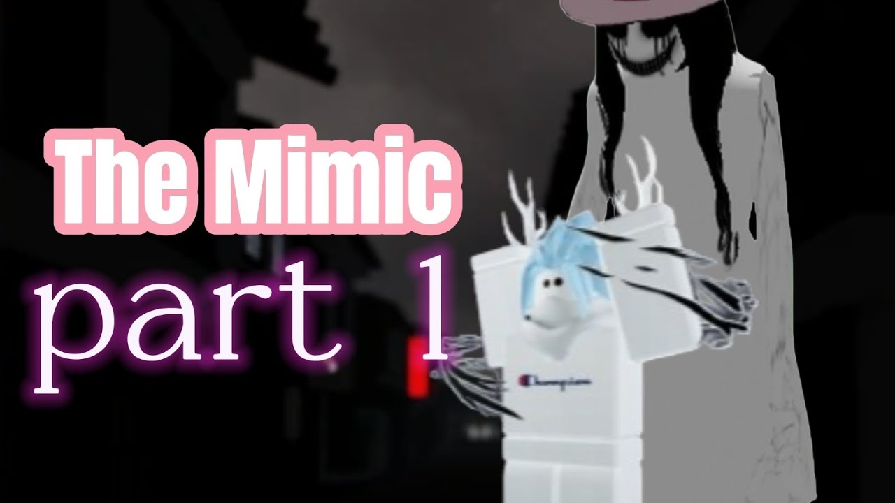 The Mimic chapter 4 (1/2) - YouTube