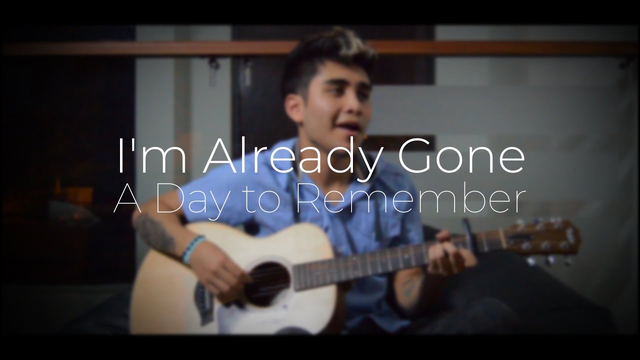 I'm Already Gone - A Day to Remember (Cover) - YouTube