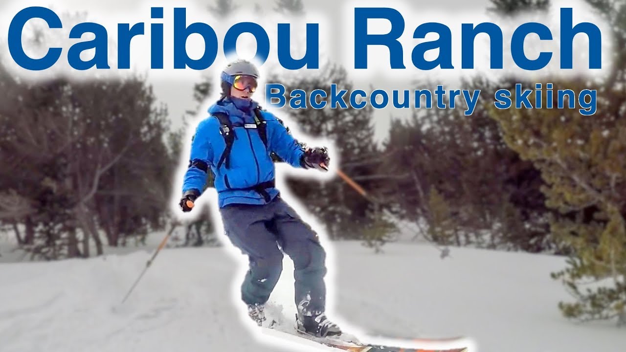 Caribou Ranch Backcountry Skiing - January 2018 - YouTube