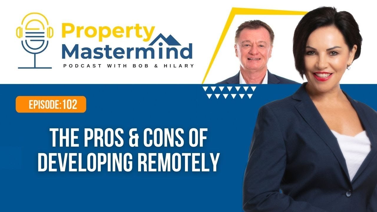 EP 102: Pros & Cons For Developing Property Remotely - YouTube