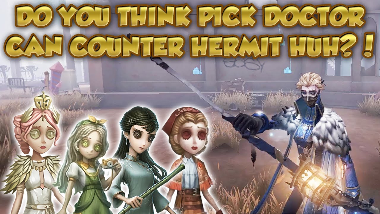 #10 When Grandpa Hermit Meet Full Female Team | Alva Lorenz |Identity V ...