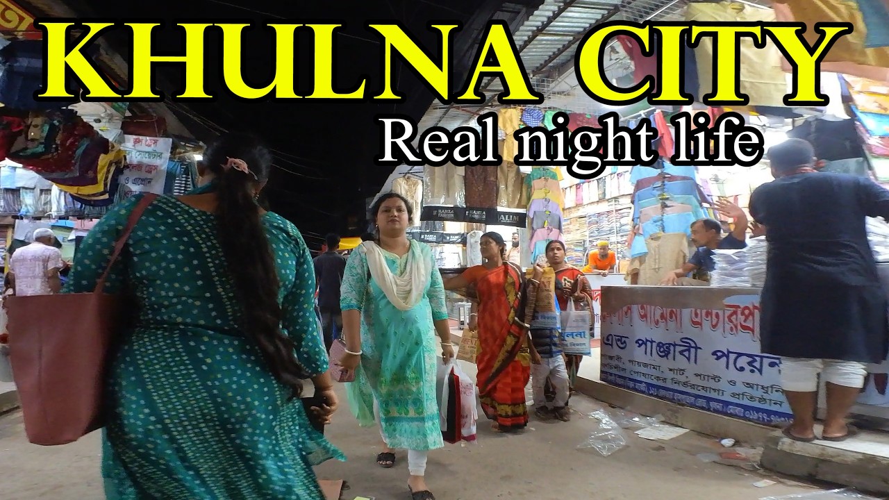 Real Night Life in Khulna City live Walking Show - YouTube