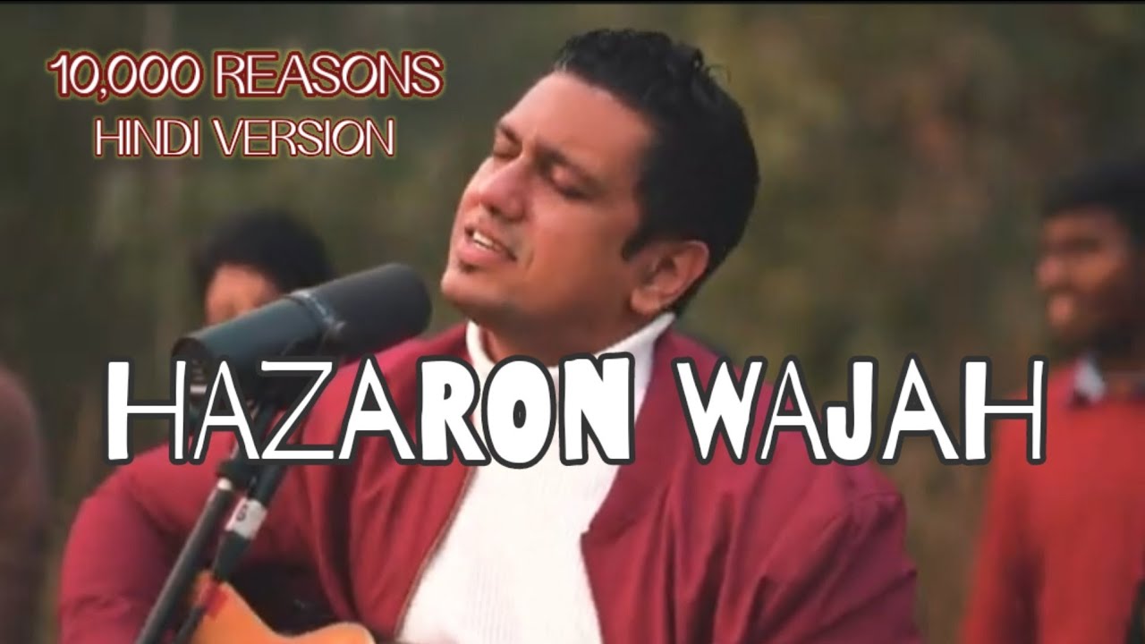 HAZARON WAJAH |10000 Reason Hindi Version |Lyrics |New Worship Song ...