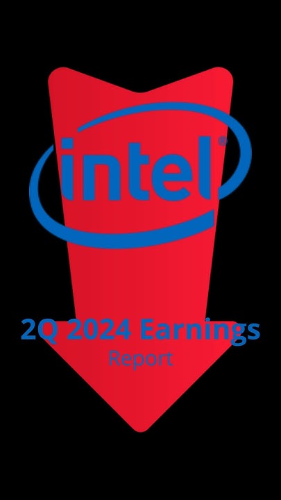 Intel Q2 2024 Significant Stock Decline and Mixed Financial Results - YouTube