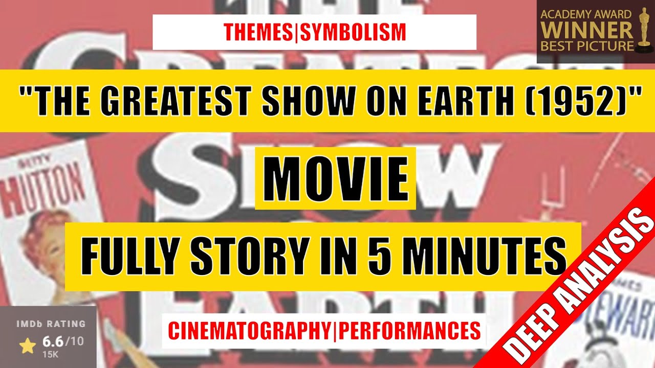 "The Greatest Show on Earth (1952)" A Countdown of Academy Awards Best ...