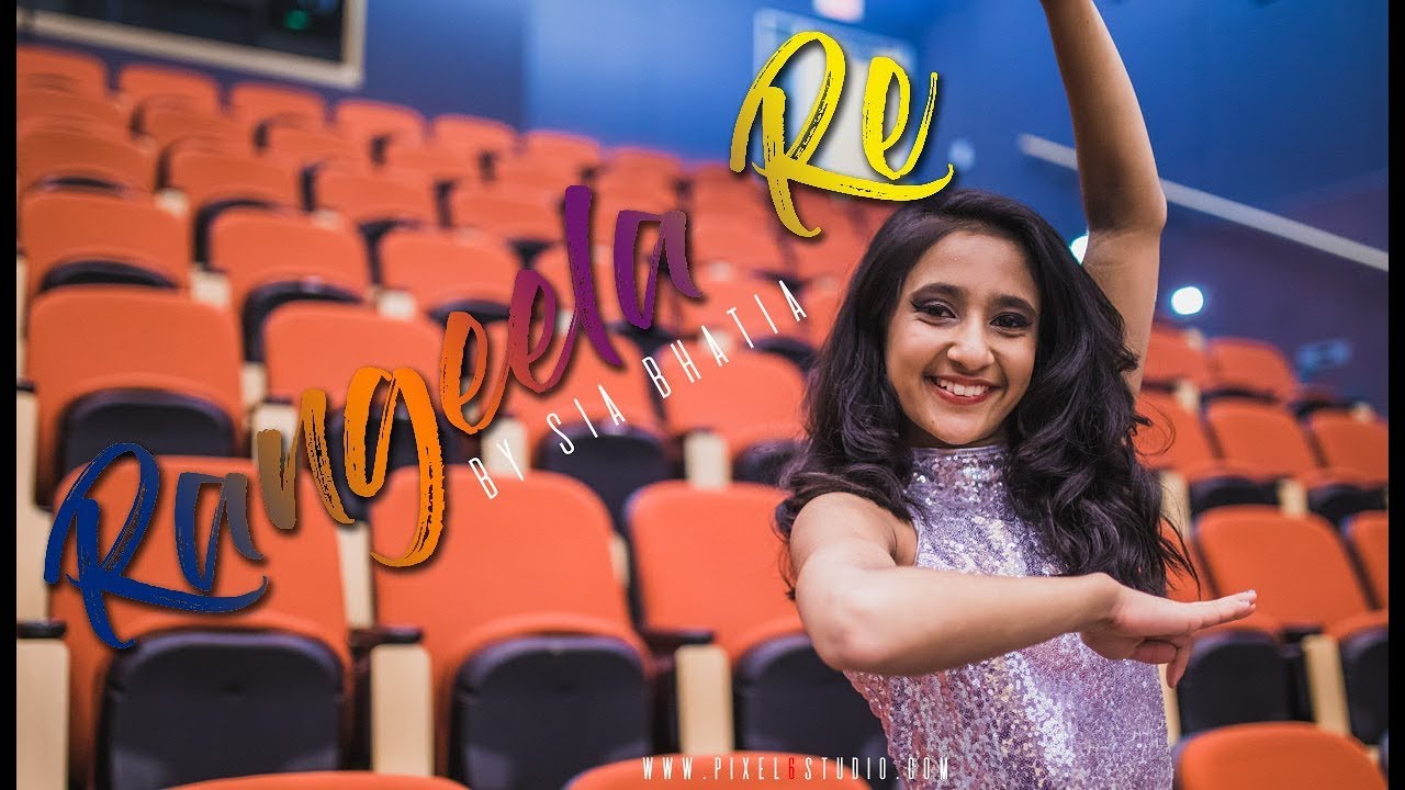Rangeela Re | Dance Cover by Sia Bhatia | Pixel 6 Studio - YouTube