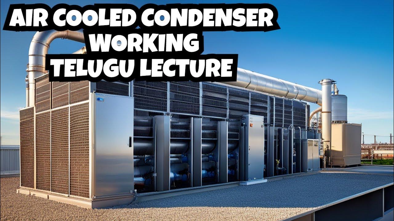 Air Cooled Condenser | ACC | Working | Applications | Parts | Dry ...