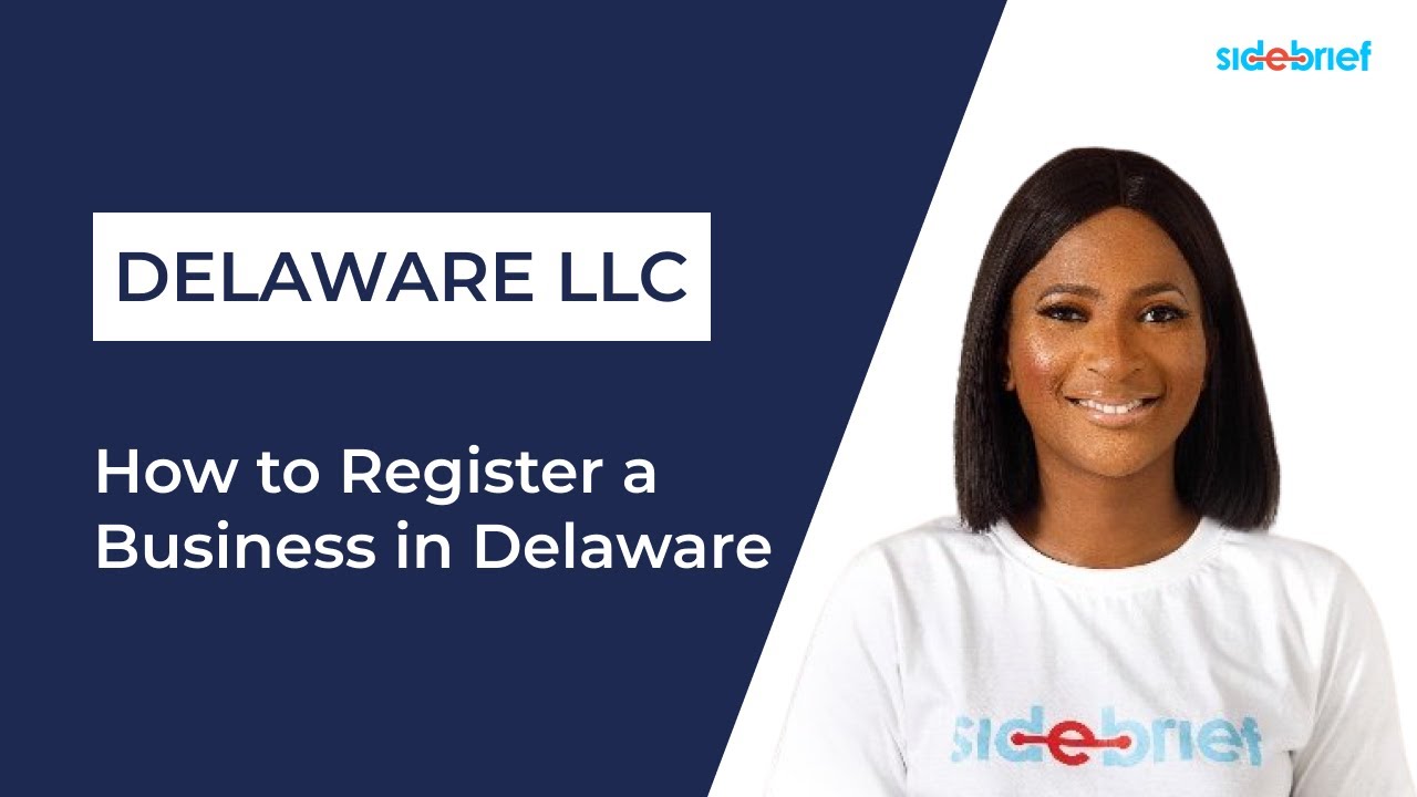 A Step by Step Guide to Registering a Business in Delaware 2023 - YouTube