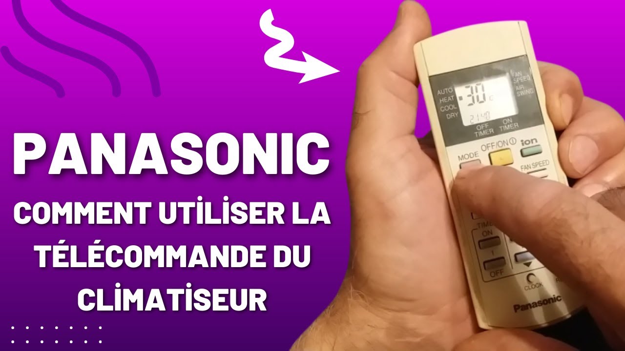 Climatiseur PANASONIC comment utiliser la télécommande - YouTube