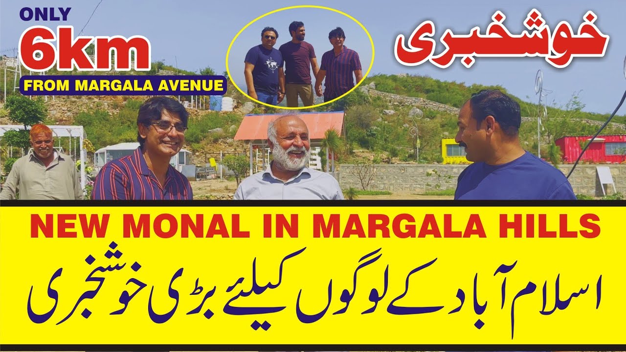 Islamabad | Love The Nature | New Monal | margala Hills | Pristine ...