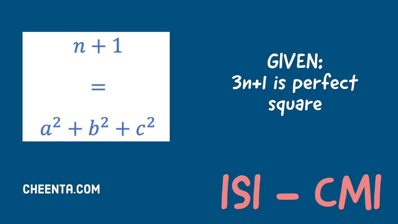 Three Squares in Number Theory - ISI CMI Entrance - TOMATO Subjective ...
